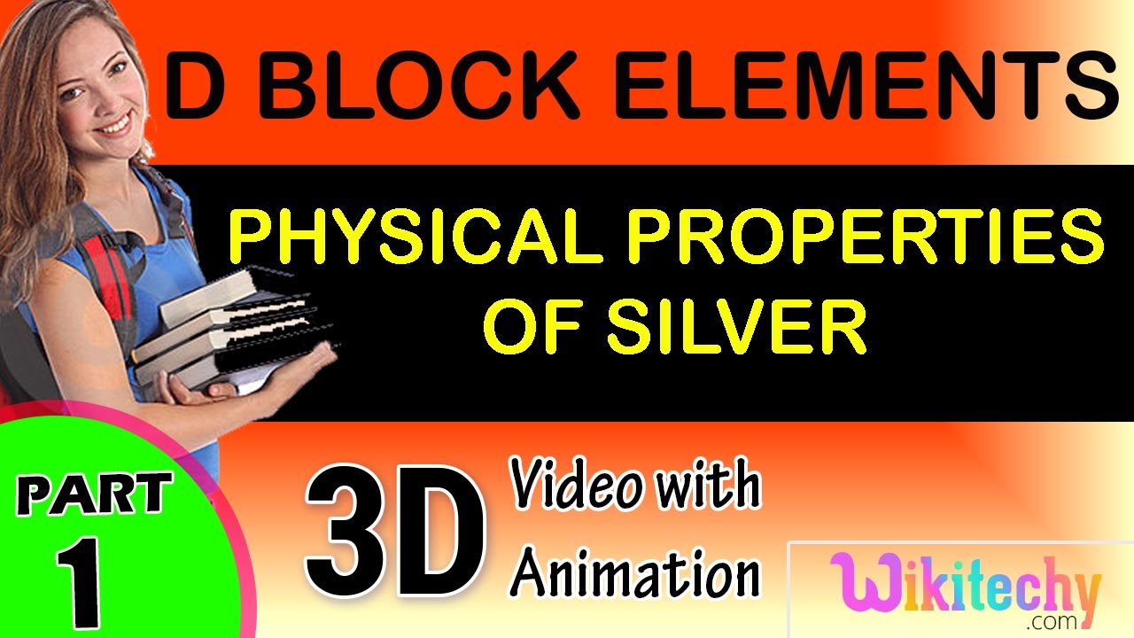 Physical Properties of Silver D Block Element class 12 chemistry ...