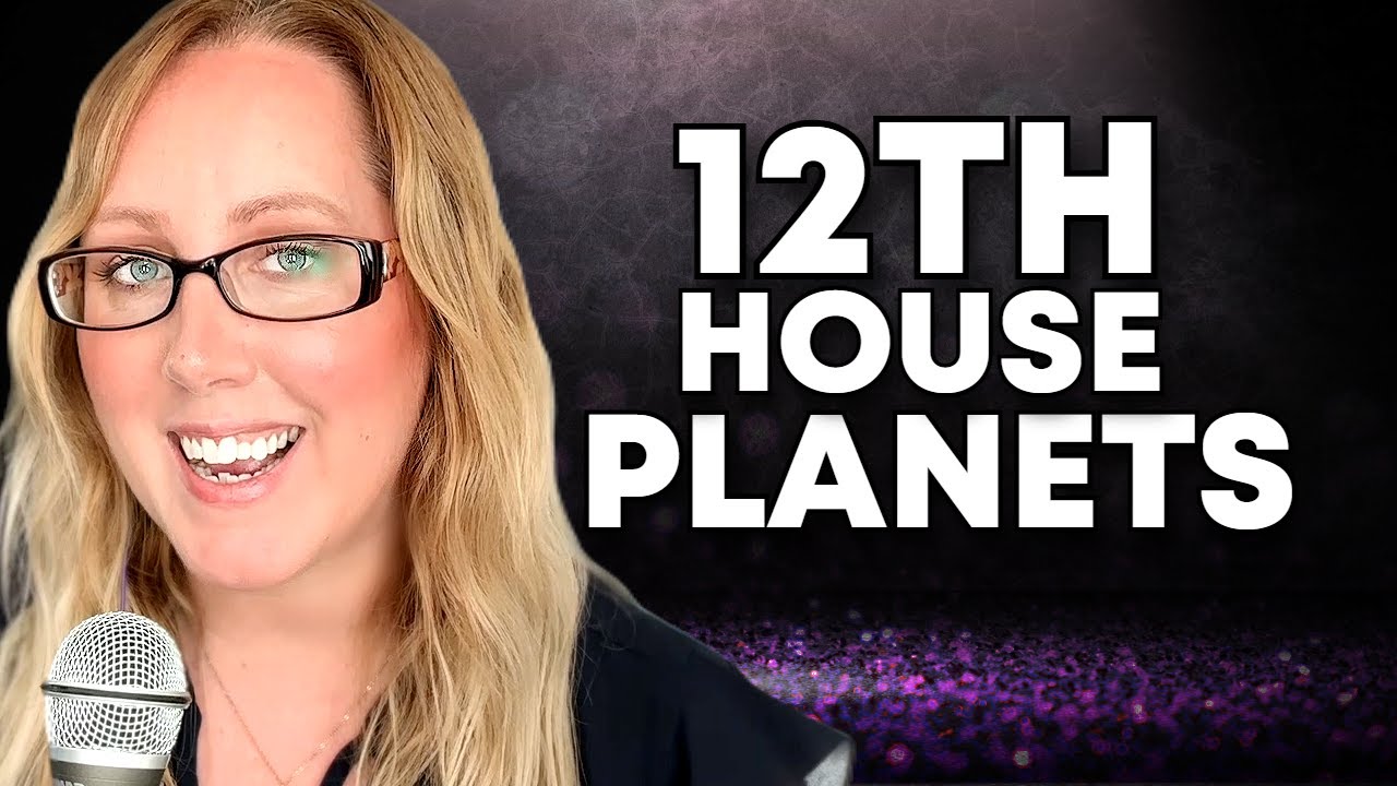 Planets in the 12th house in Astrology - YouTube