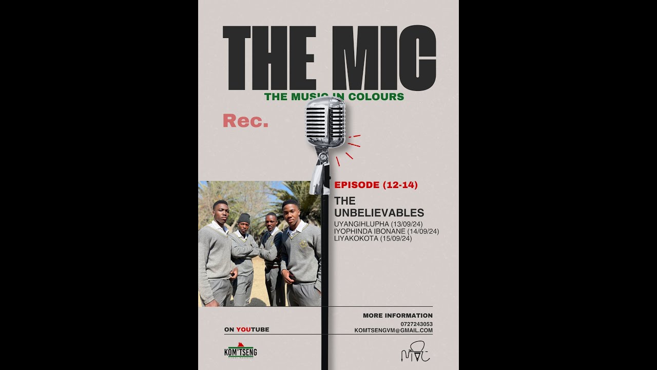 Episode 12 | Season 1: The MIC - Featuring The Unbelievables ...