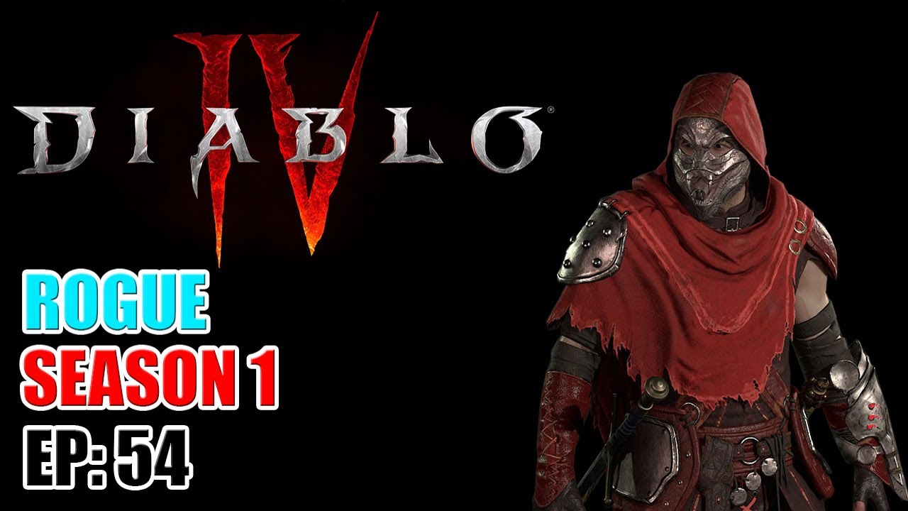 LET'S PLAY DIABLO 4 SEASON 1 (4K) - SEASON OF THE MALIGNANT - ROGUE ...