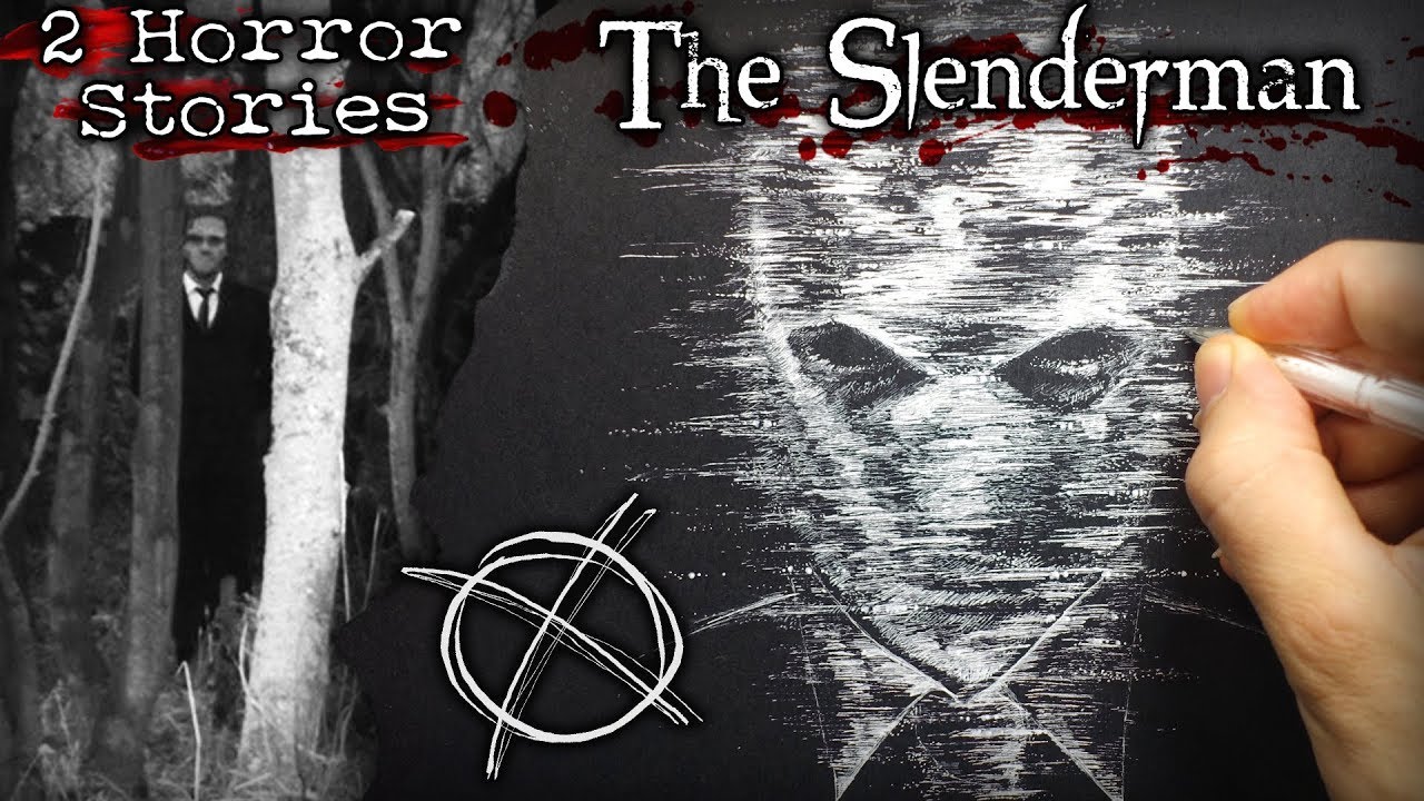 Slenderman Creepypasta + True Horror Story - 2 Drawings! - YouTube