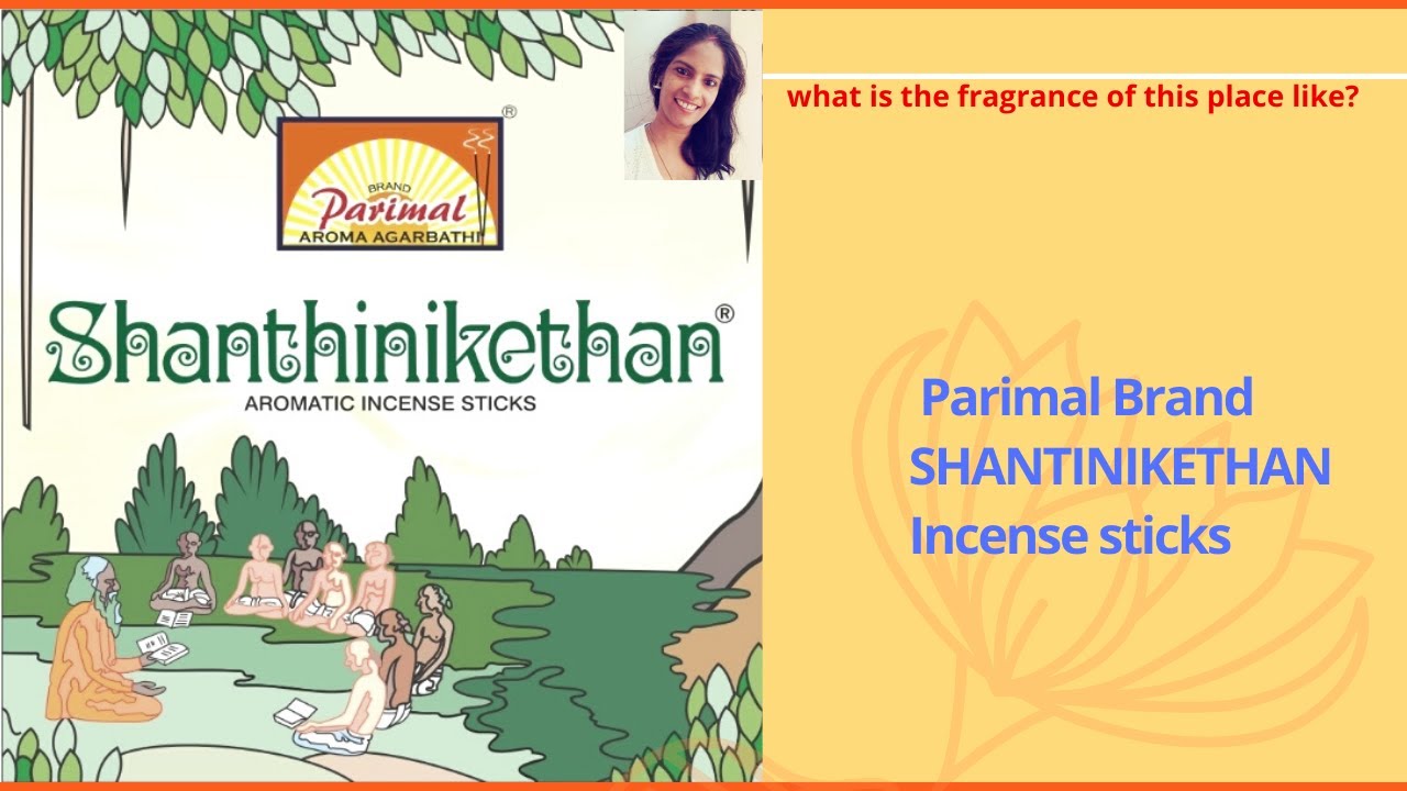 Parimal Brand Shanthinikethan Aromatic Incense SticksI Complete Review ...