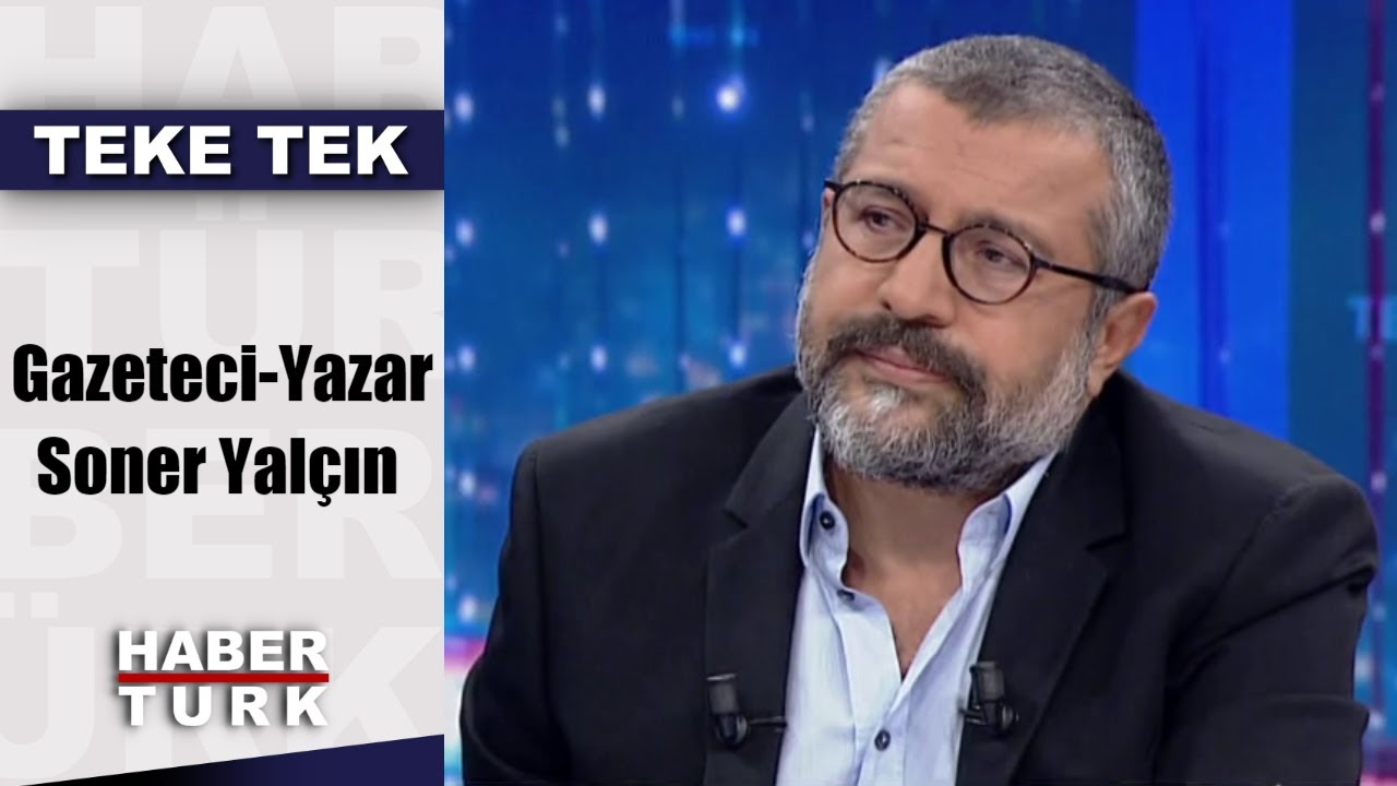 Teke Tek - 19 Kasım 2019 (Gazeteci-Yazar Soner Yalçın) - YouTube