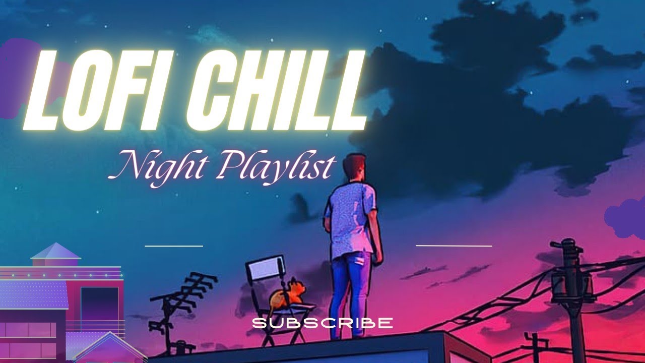 Lo-fi sad songs || Lo-fi sad song Hindi ||Lofi chill night playlist ...