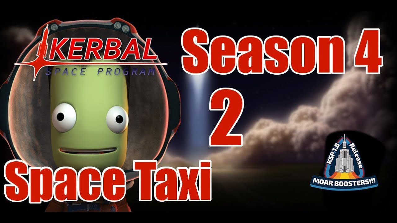 Space Taxi [2] Kerbal Space Program Career 1.8 Modded - YouTube