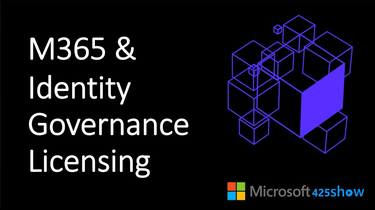 M365 and Identity Governance Licensing Explained! - YouTube