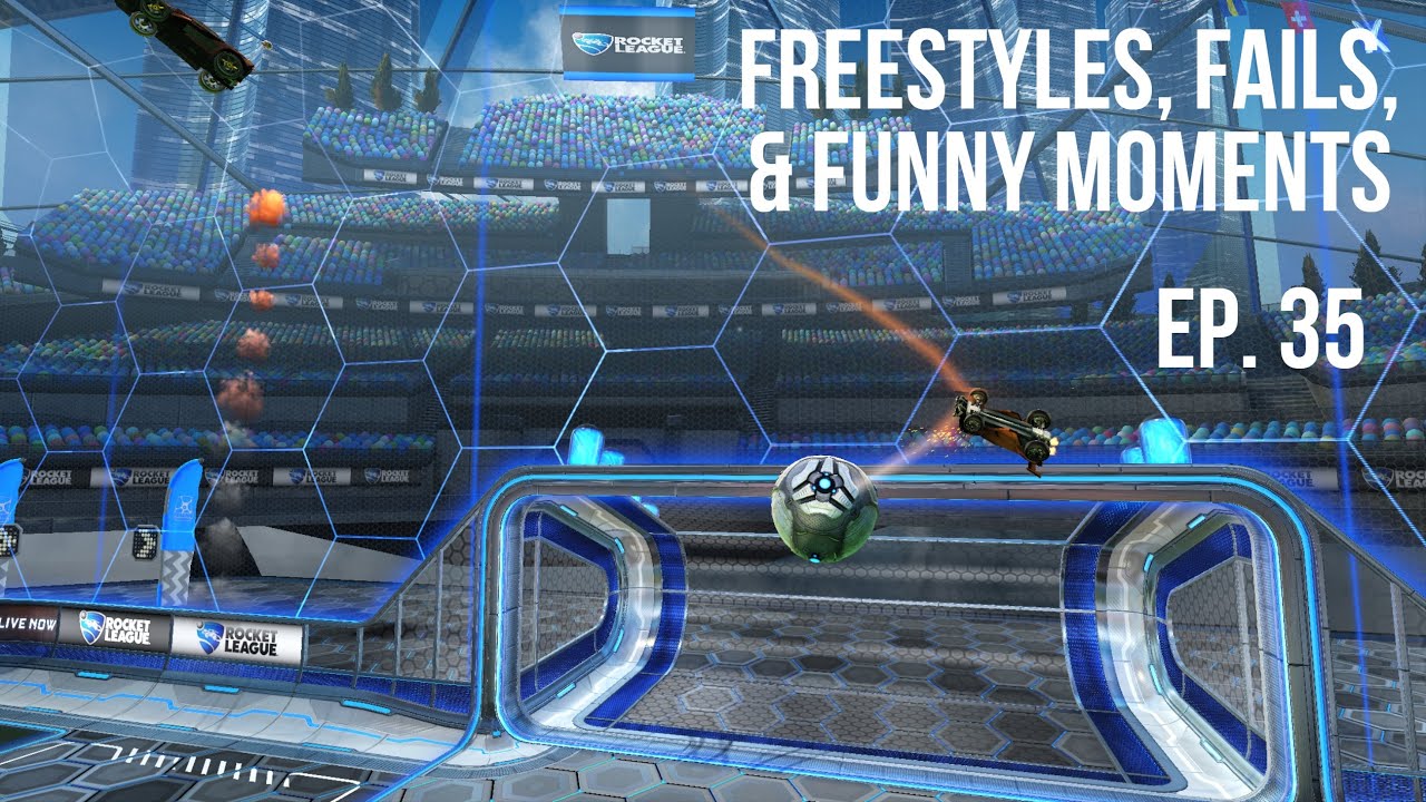 Freestyles, Fails, & Funny Moments Ep. 35 - Rocket League - YouTube