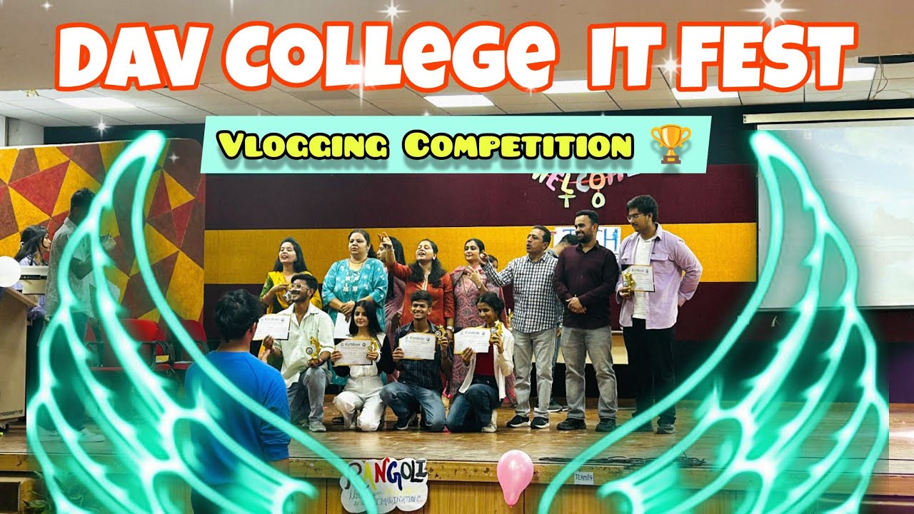 DAV College IT FEST Vlogging Competition 🏆|| Chandigarh College ...