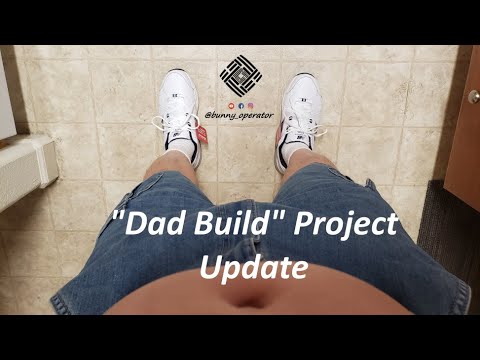 "Dad Build" Project - Update: Equipment Testing - Dedicated to All the ...