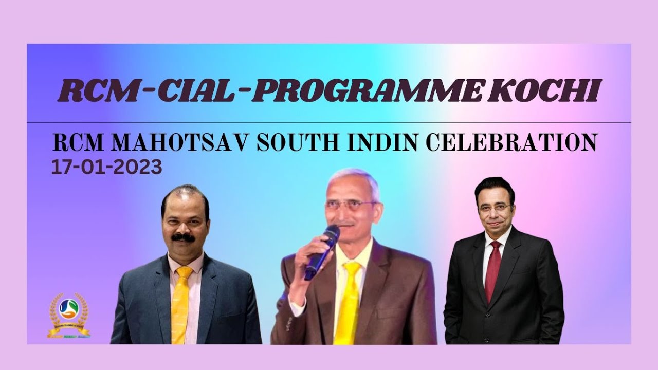 RCM CIAL PROGRAMME KOCHI RCM MAHOTSAV SOUTH INDIN CELEBRATION 17-01 ...