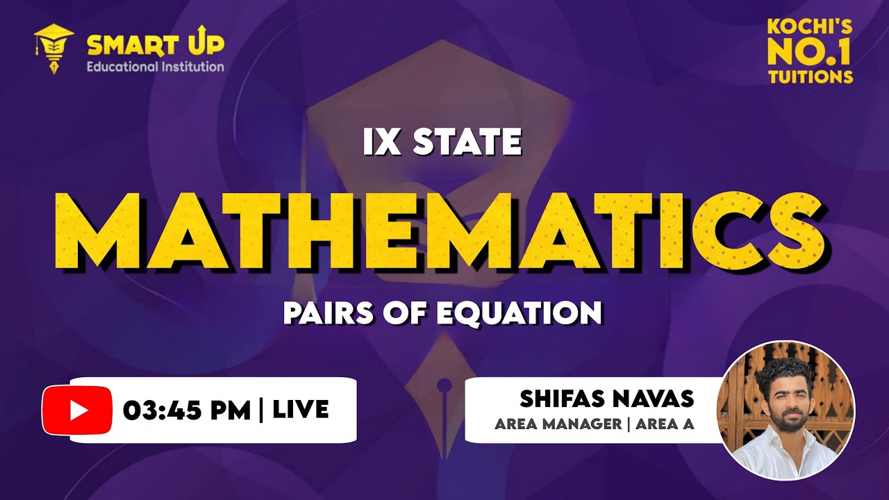 IX MATHS | CHAPTER 01 | PAIRS OF EQUATION - YouTube