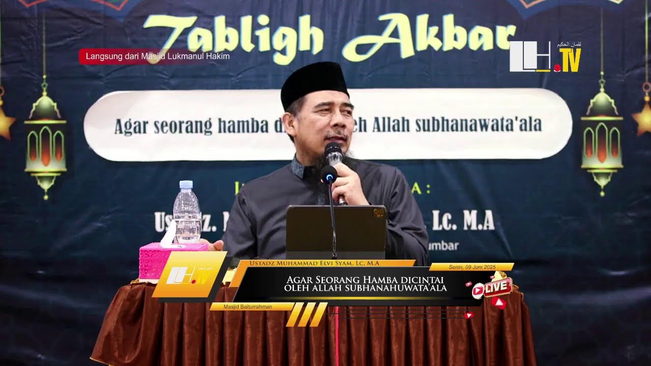 Live Stream LHTV لقمان الحكيم - Ust. Muhammad Elvi Syam, Lc. M.A - YouTube
