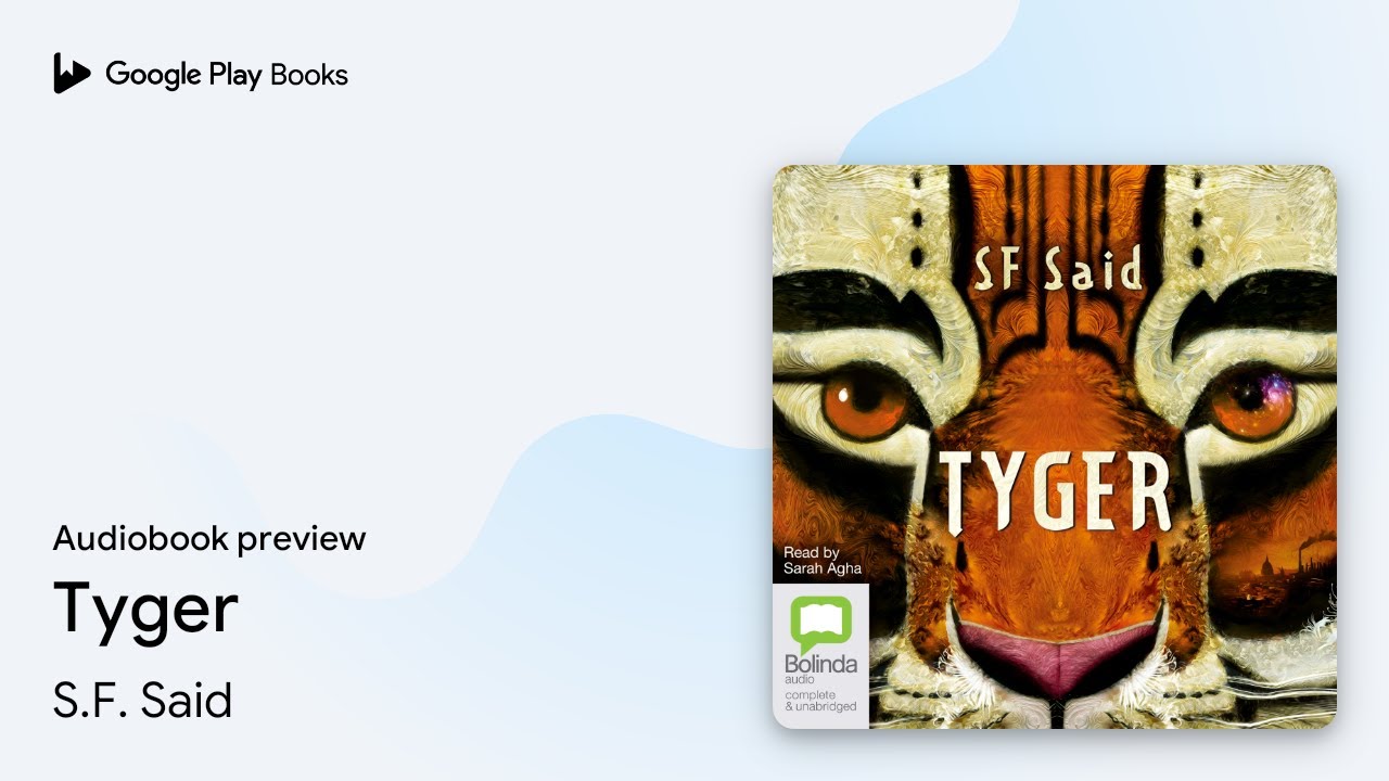 Tyger by S.F. Said · Audiobook preview - YouTube