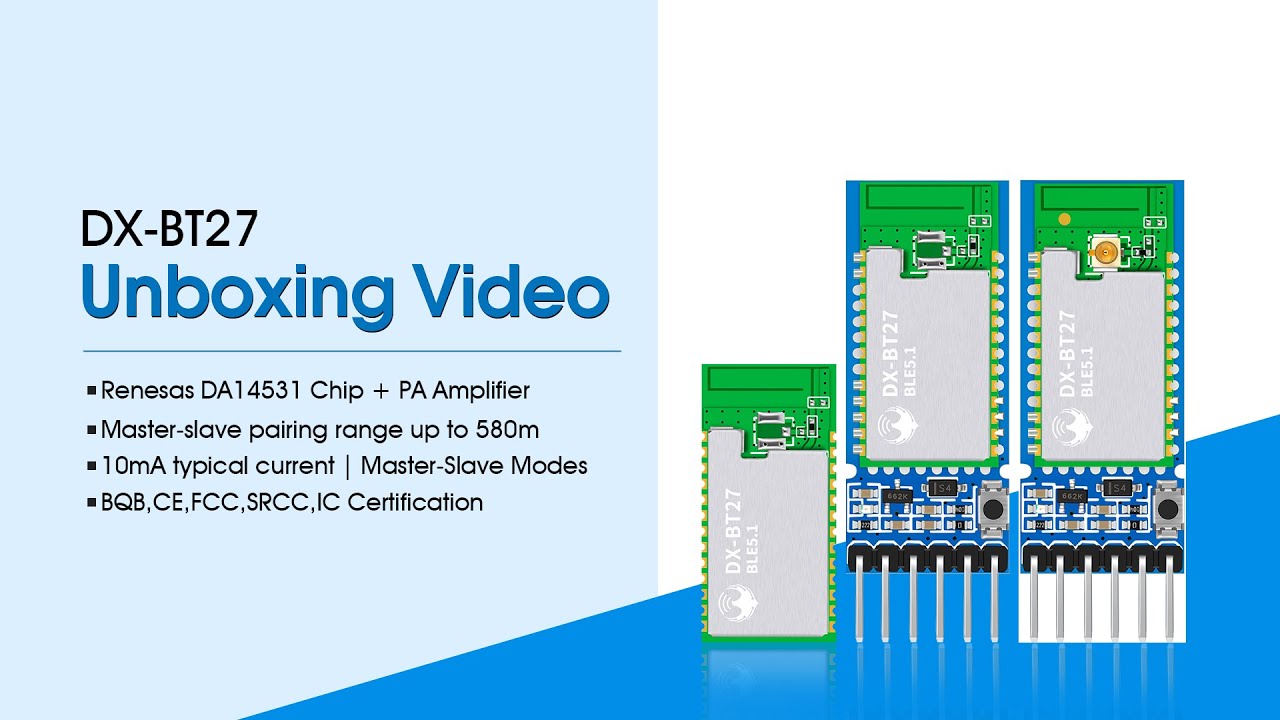 DX-SMART BT27 Master and Slave module developer kit unboxing video ...