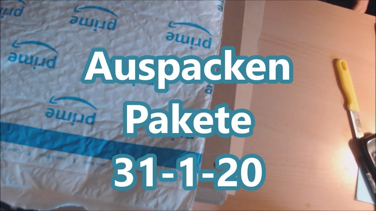 Auspacken Pakete am 31 1 20 - YouTube