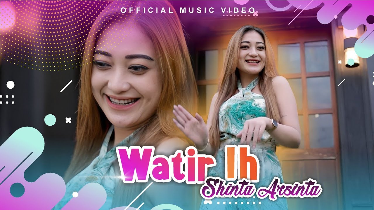 Shinta Arsinta - Watir Ih (Official Music Video) - YouTube