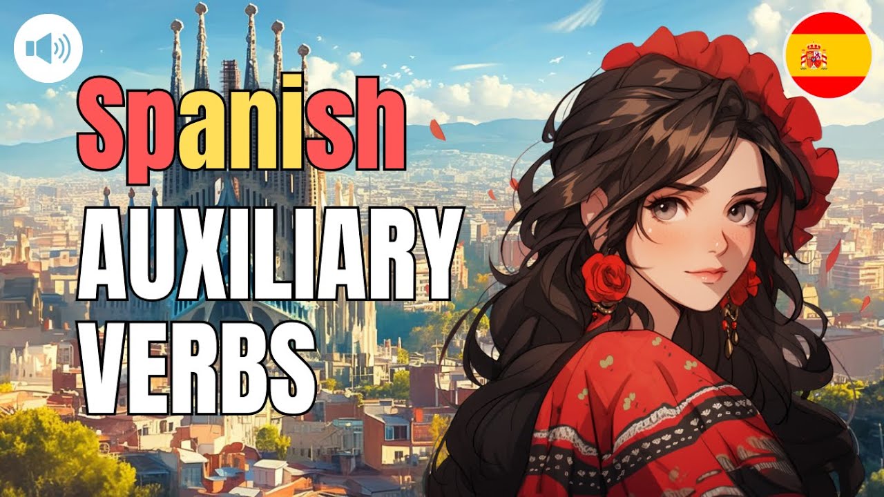 🇪🇸 Learn Spanish | All Auxiliary Verbs - YouTube