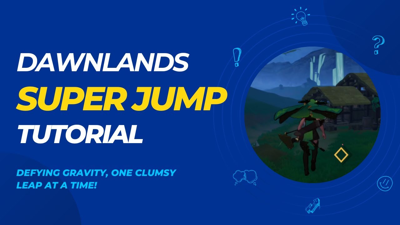 Super jump tutorial - Dawnlands - YouTube