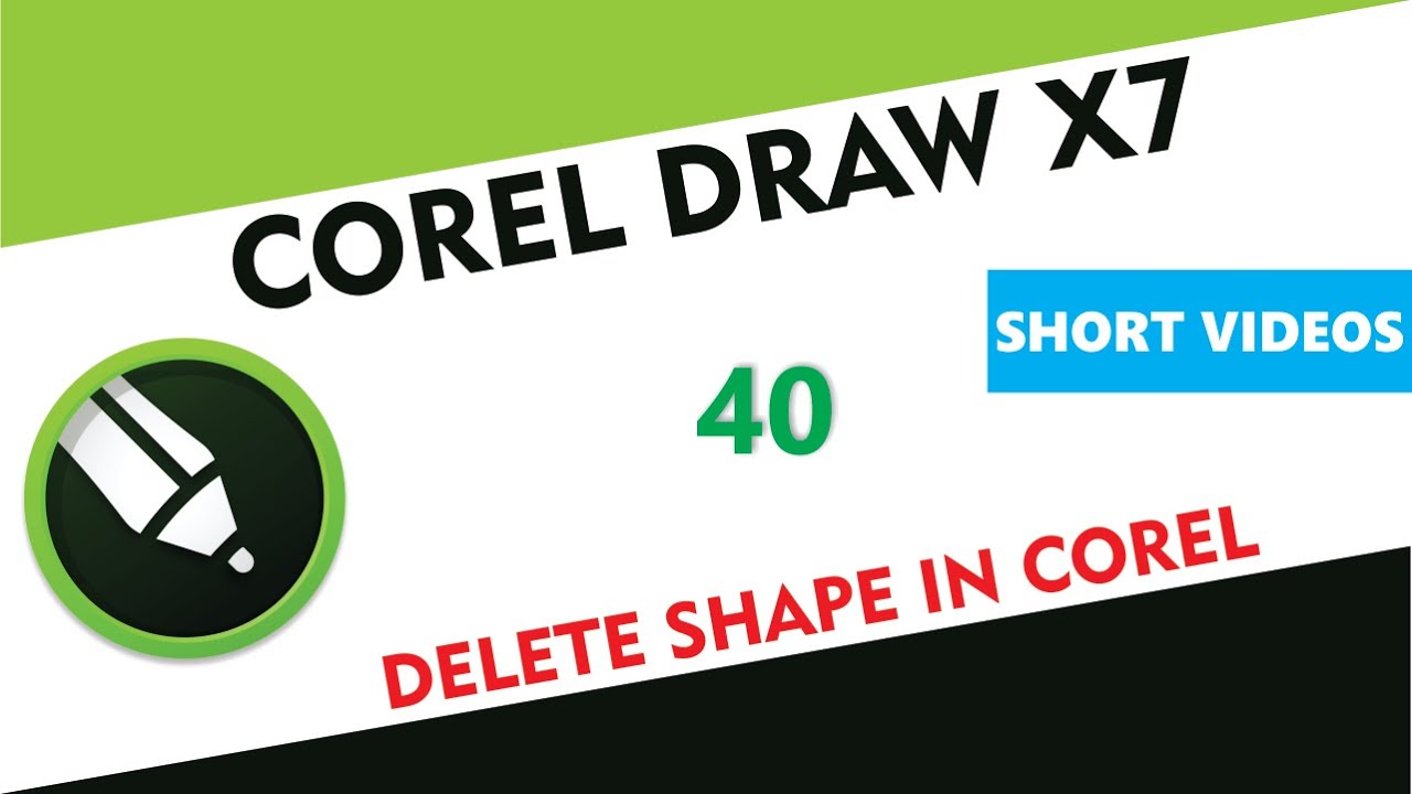 How To Delete Shape Corel Draw X7 X9 Tutorial 40 Short Videos YouTube How To Delete Shape Corel Draw X7 X9 Tutorial 40 Short Videos YouTube
