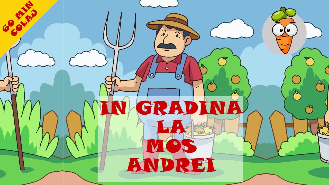 In Gradina La Mos Andrei - 60 Minute Colaj Cantece Pentru Copii - YouTube