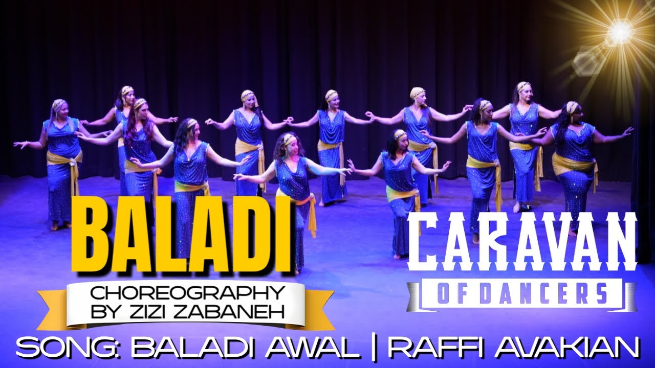 Baladi | Song: Baladi Awal by Raffy Avakian | Caravan of Dancers 2025 ...