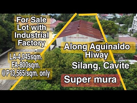 Brgy. Biga 1, Silang Cavite Industrial Factory LA-4,045sqm. FA-800sqm ...