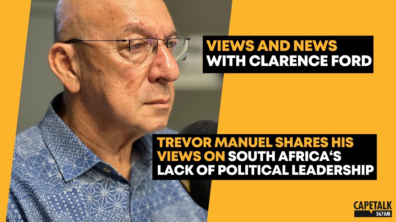 Trevor Manuel: 'Our leaders are out of touch with the people' - YouTube