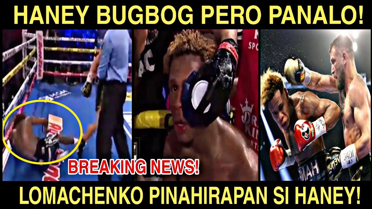 Breaking! HANEY BUGBOG Kay LOMACHENKO! Pero PANALO parin! - YouTube
