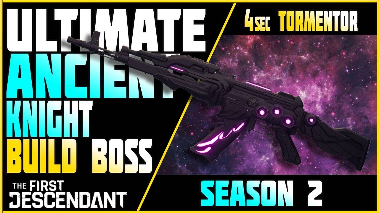 Ultimate Ancient Knight BUILD! 4s Tormentor (SERENA BUILD) // The First ...