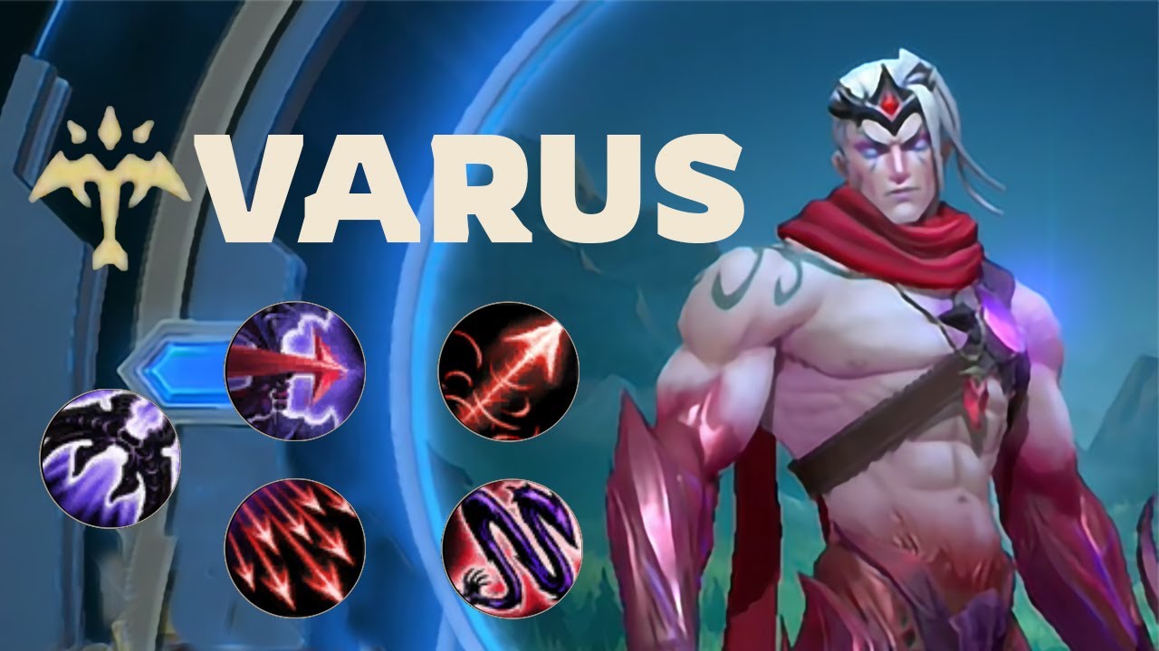 Wild Rift: Varus 🏹⛓ - Champion Gameplay - YouTube