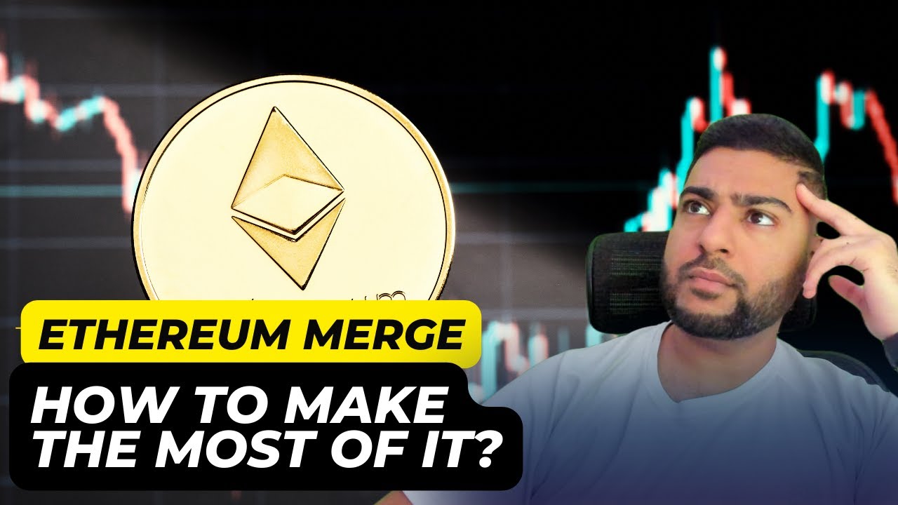 How To Make The Most Out Of Ethereum Merge - A Full Guide | The NJ Show ...