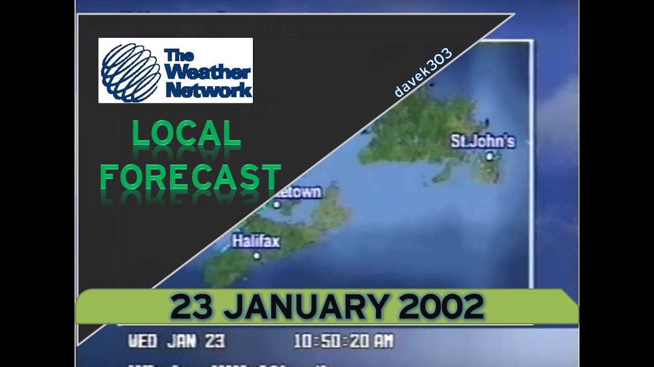 The Weather Network Local Forecast - 23 January 2002 - YouTube