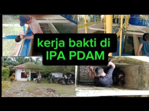 kerja bakti di ipa PDAM - YouTube