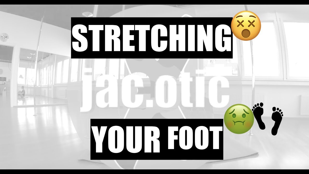 Foot Stretching Tutorial - YouTube