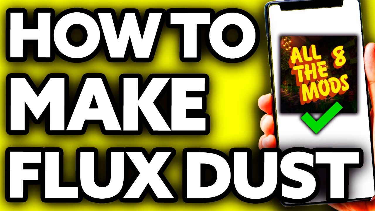 How To Make Flux Dust All The Mods 8 (Very EASY!) - YouTube