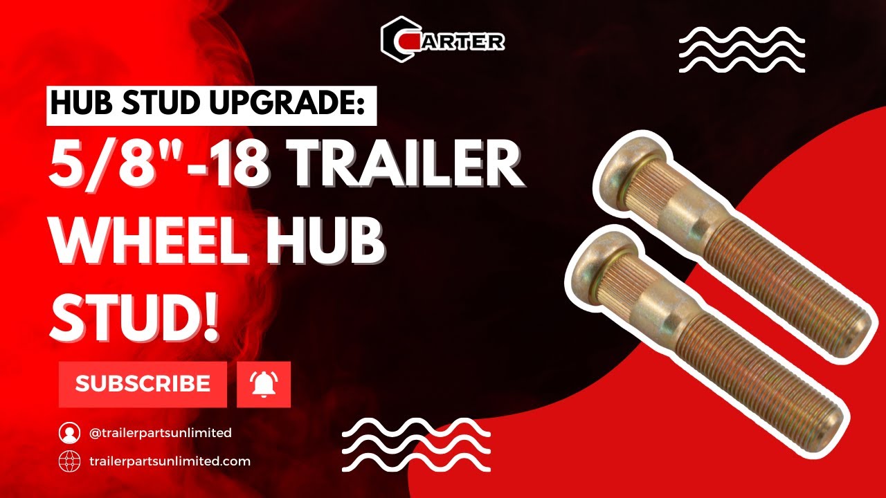 5/8"-18 Trailer Wheel Hub Stud! - Trailer Parts Unlimited - YouTube