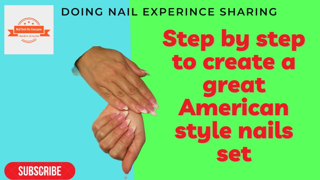 Step by step to make a great american nail tip - YouTube