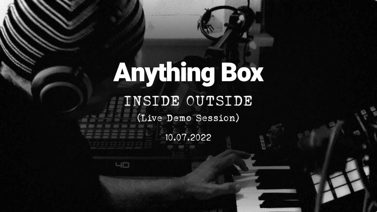 Anything Box | Inside Outside - Live Abox Demo from Livestream 10072022 ...