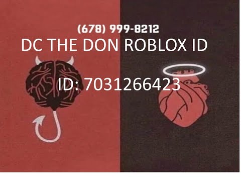 DC The Don - (678) 999-8212 - ROBLOX ID (CODES IN DESC) - YouTube