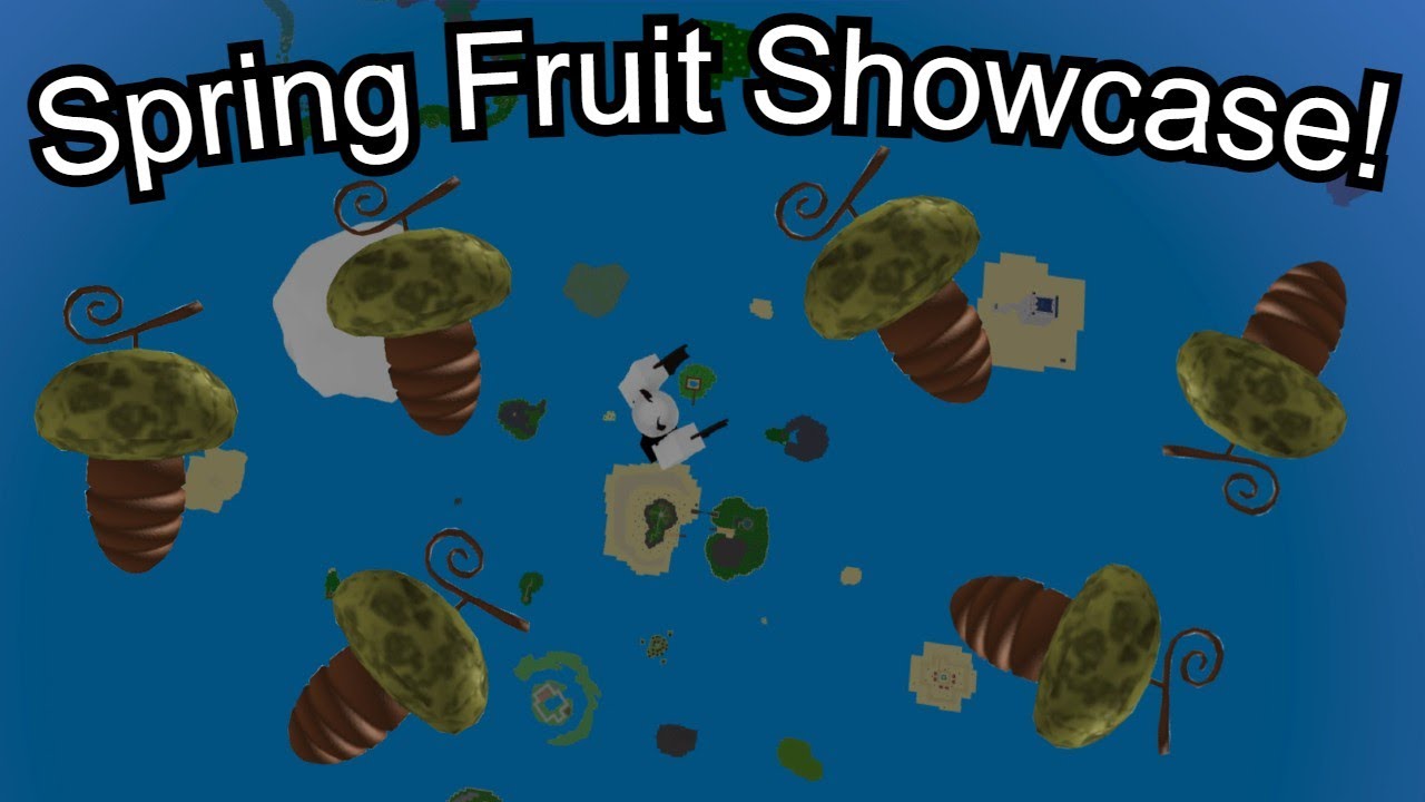 Spring Fruit Showcase - Roblox One piece Legendary - YouTube