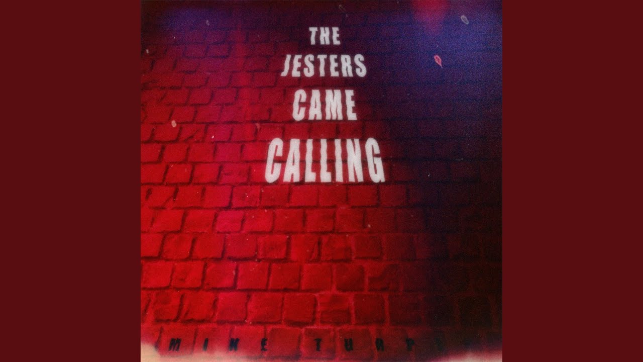 The Jesters Came Calling - YouTube