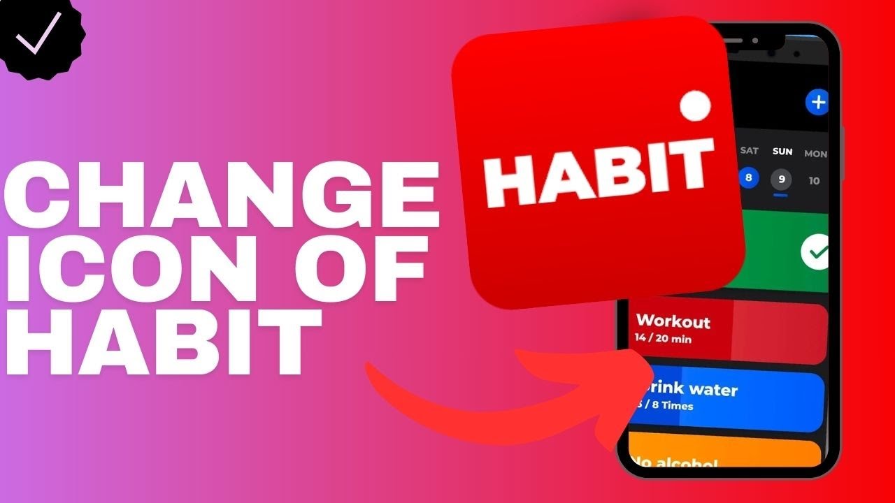 How to change the icon of a habit in Habit tracker? - YouTube