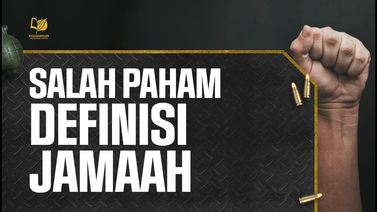 8. Salah Paham Definisi Jamaah - YouTube