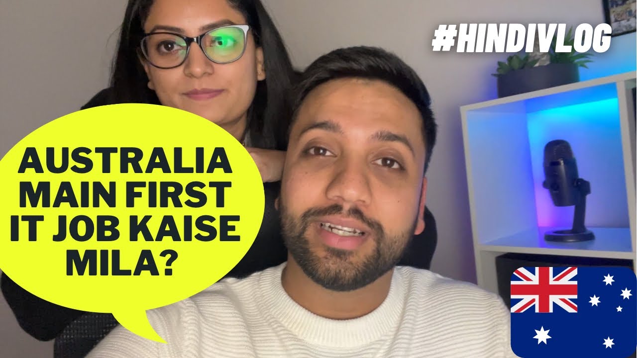 HOW I GOT MY FIRST IT JOB IN AUSTRALIA | INDIAN IN AUSTRALIA - YouTube