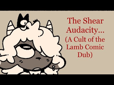 The Shear Audacity...(A Cult of the Lamb Comic Dub) - YouTube