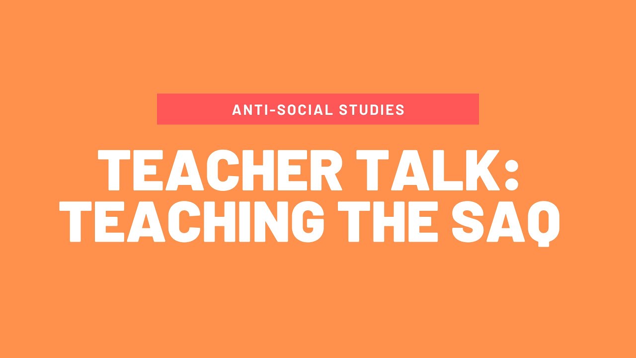 Teaching AP World History: Teaching the SAQ - YouTube