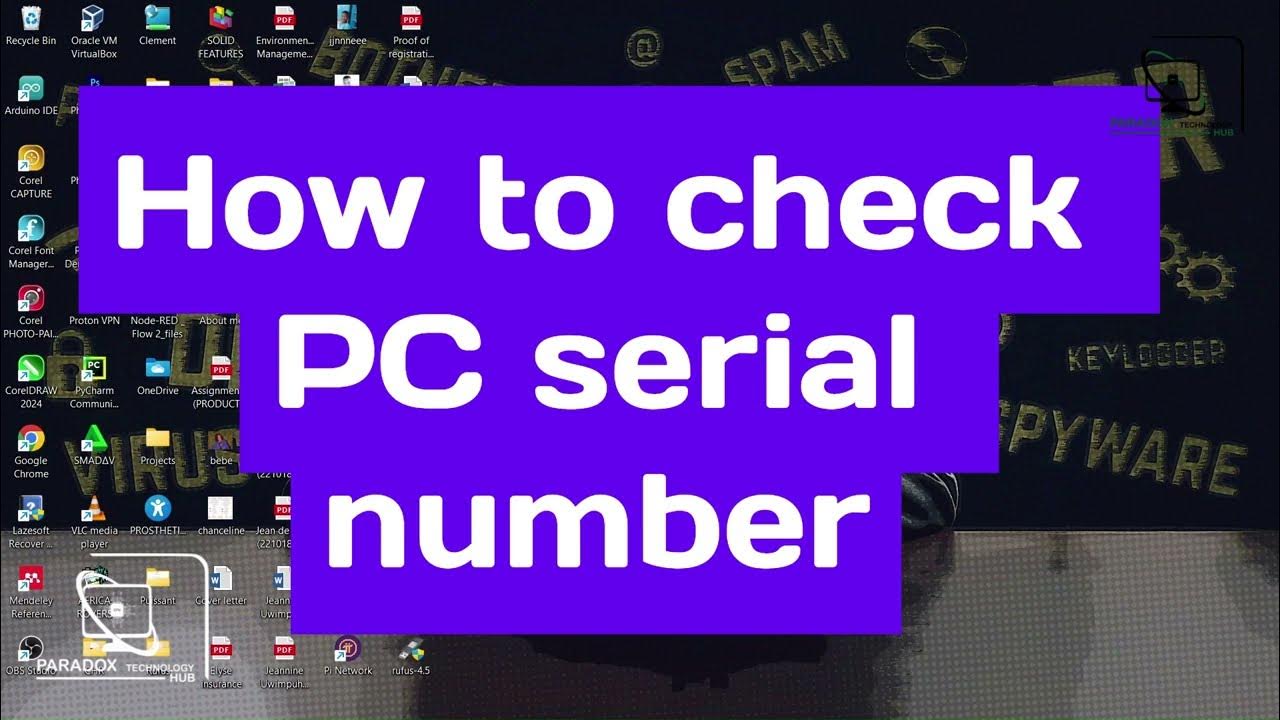 PARADOX Teck:🔢How to Check Your PC Serial Number||Quickly & Easily 💻 - YouTube