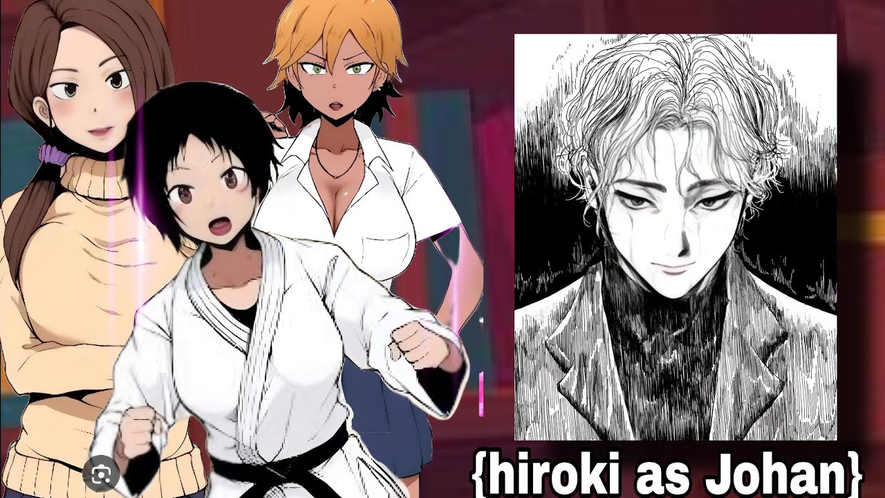 Kokujin no Tenkousei react to hiroki as Johan NTR react to Johan gacha ...