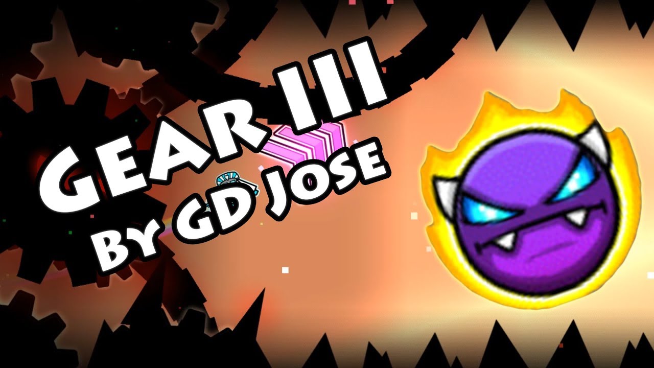 Geometry Dash - Gear III (By GD Jose) [All Coins] - YouTube