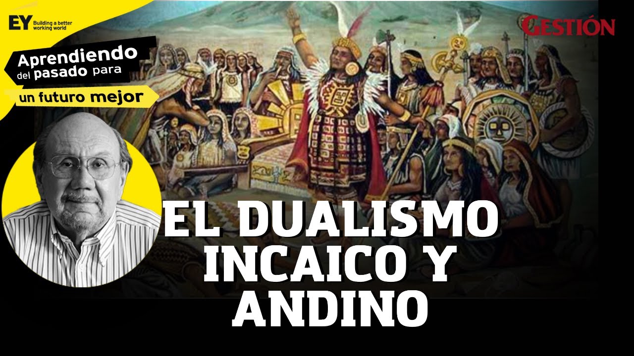 📌Dualismo incaico y andino: ¿Cuáles son las características de la ...